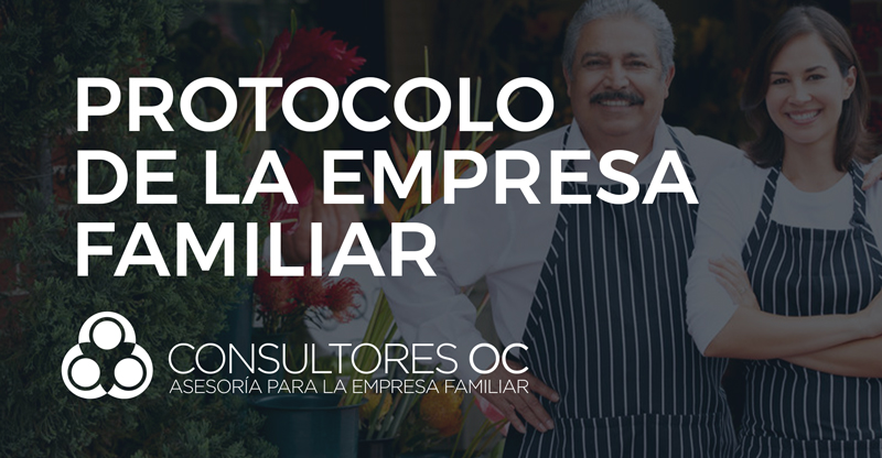 Protocolo de la empresa familiar - CONSULTORES OC